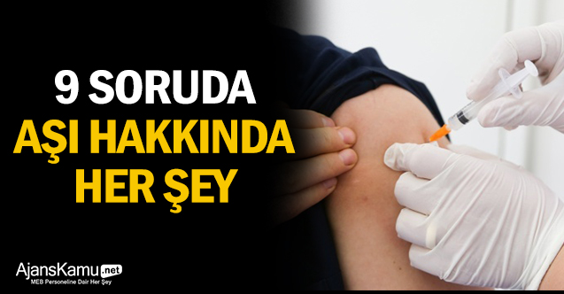 9 soruda aşı hakkında her şey 9 soruda aşı hakkında her şey
