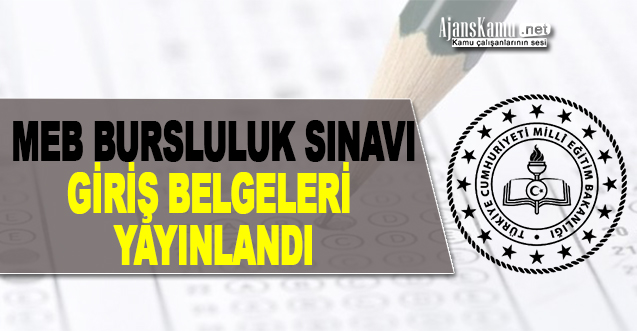 MEB Bursluluk Sınavı Giriş Belgeleri Erişime Açıldı MEB Bursluluk Sınavı Giriş Belgeleri Erişime Açıldı